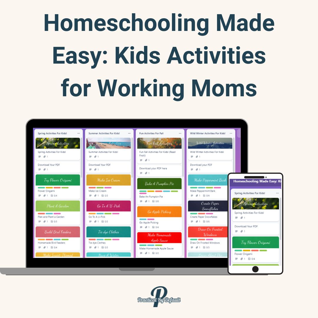 Homeschool Trello Board: Kids Activities - Practical by Default Shop