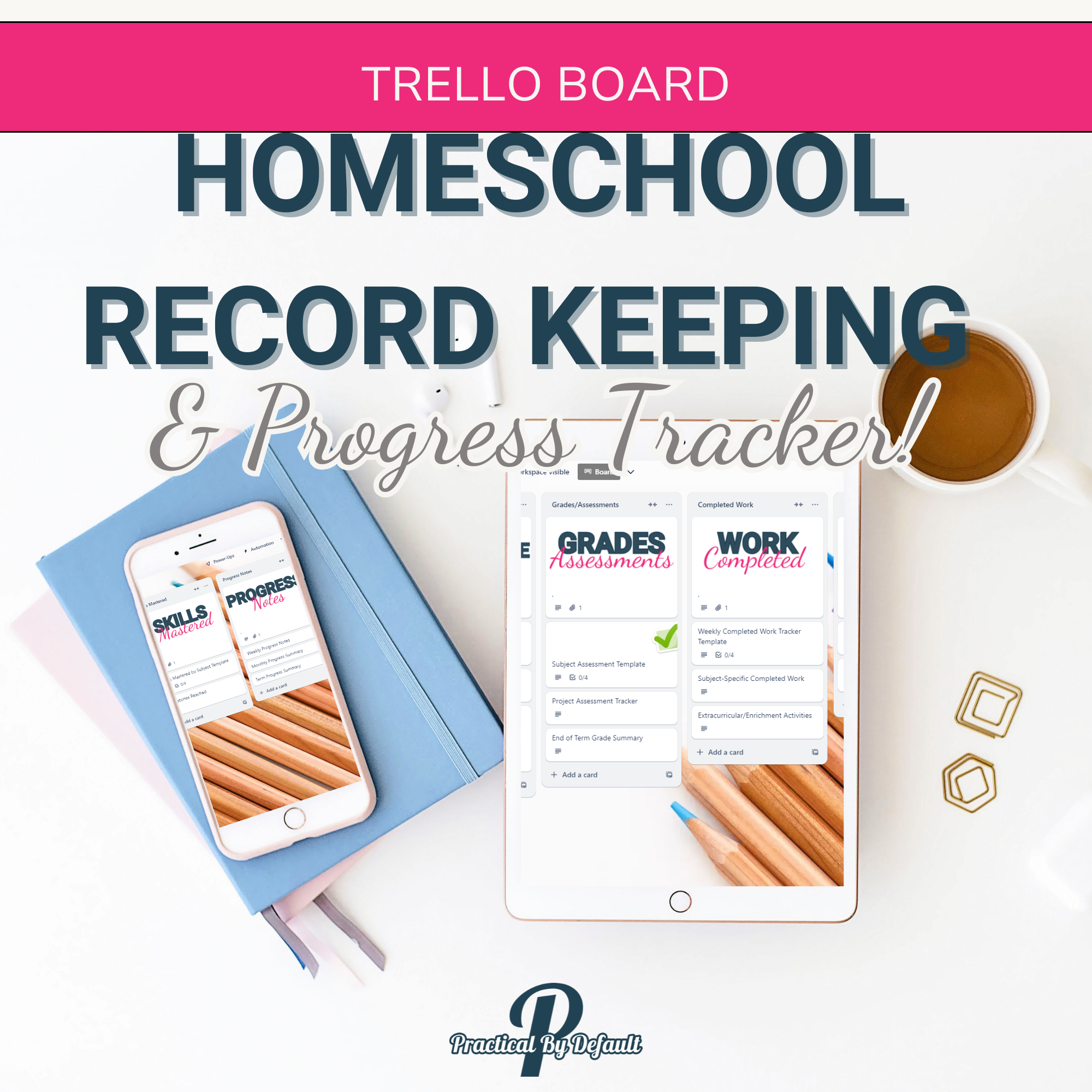 Homeschool Record Keeping & Progress Tracker Trello Board - Practical ...